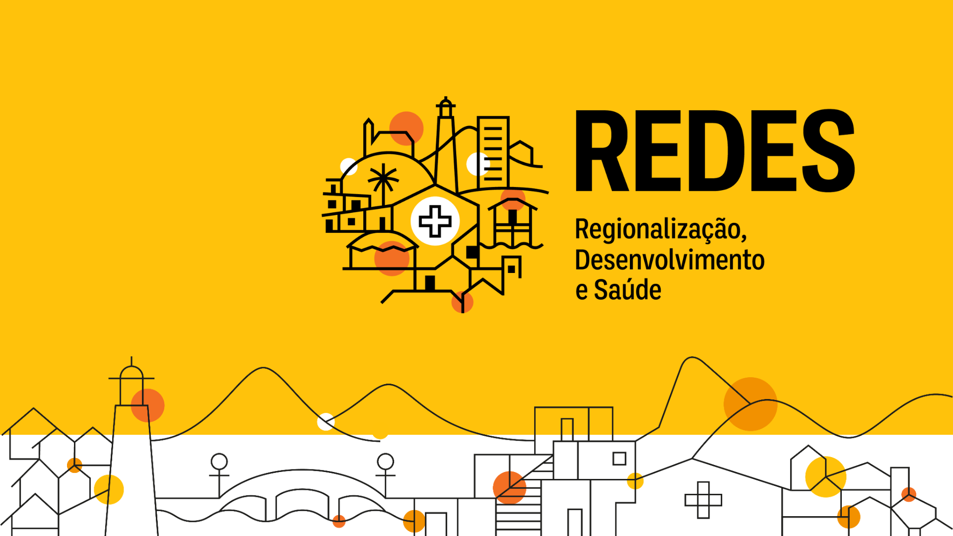 Regionalização, Desenvolvimento e Saúde (Redes) - IEPS